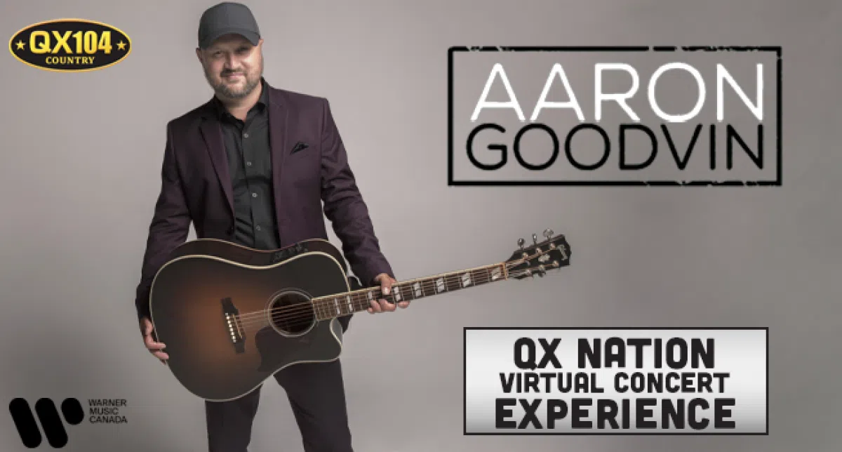 Aaron Goodvin Virtual Concert Experience | QX104 - Country