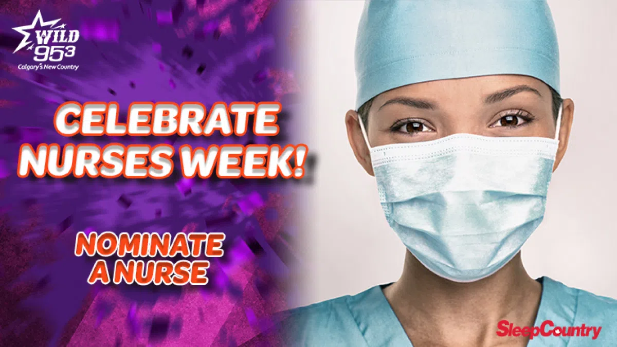 Celebrate Nurses Week with Sleep Country! | WILD 953 - Calgary's New ...