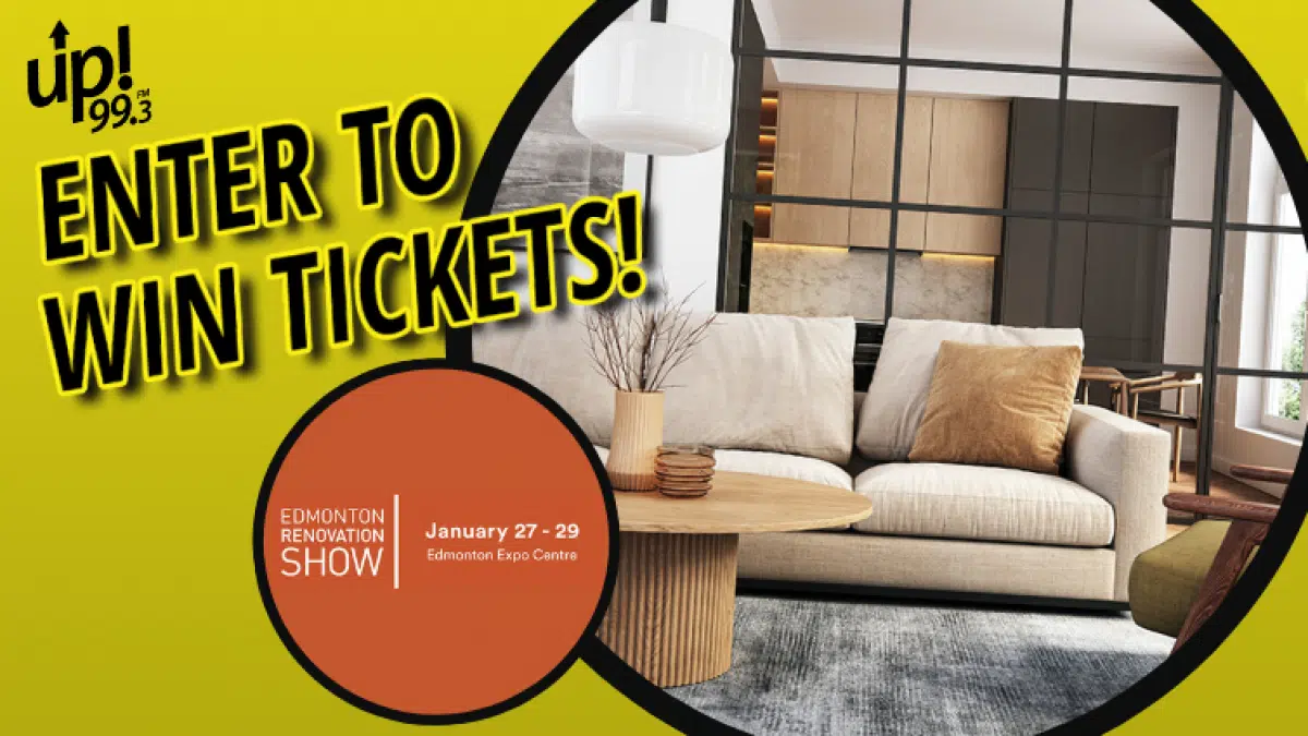 Win Tickets to the Edmonton Reno Show | up! 99.3