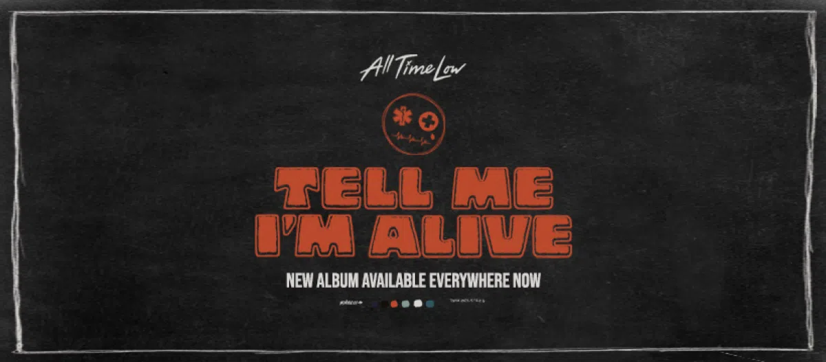 CONTEST: All Time Low | "Tell Me I'm Alive" | 104.3 The Fuse