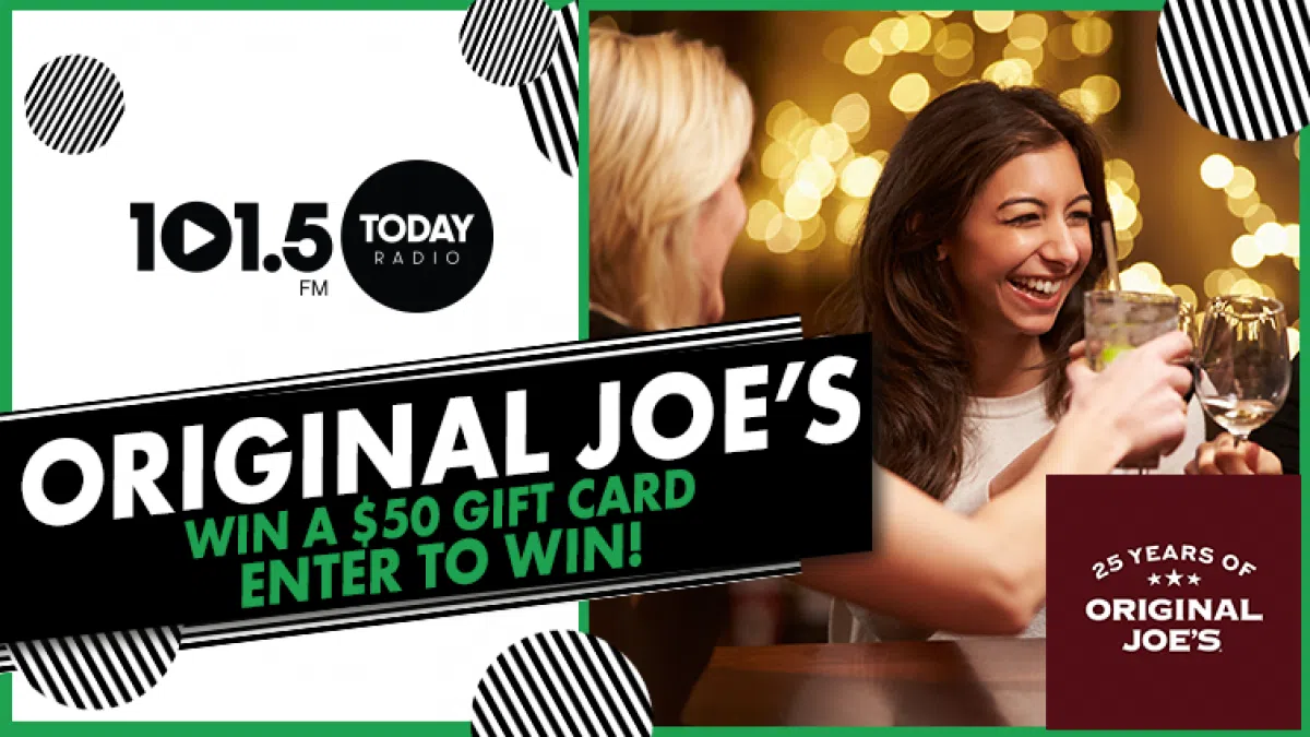 Win $50 Gift Cards to Original Joe's | 101.5 TODAY Radio