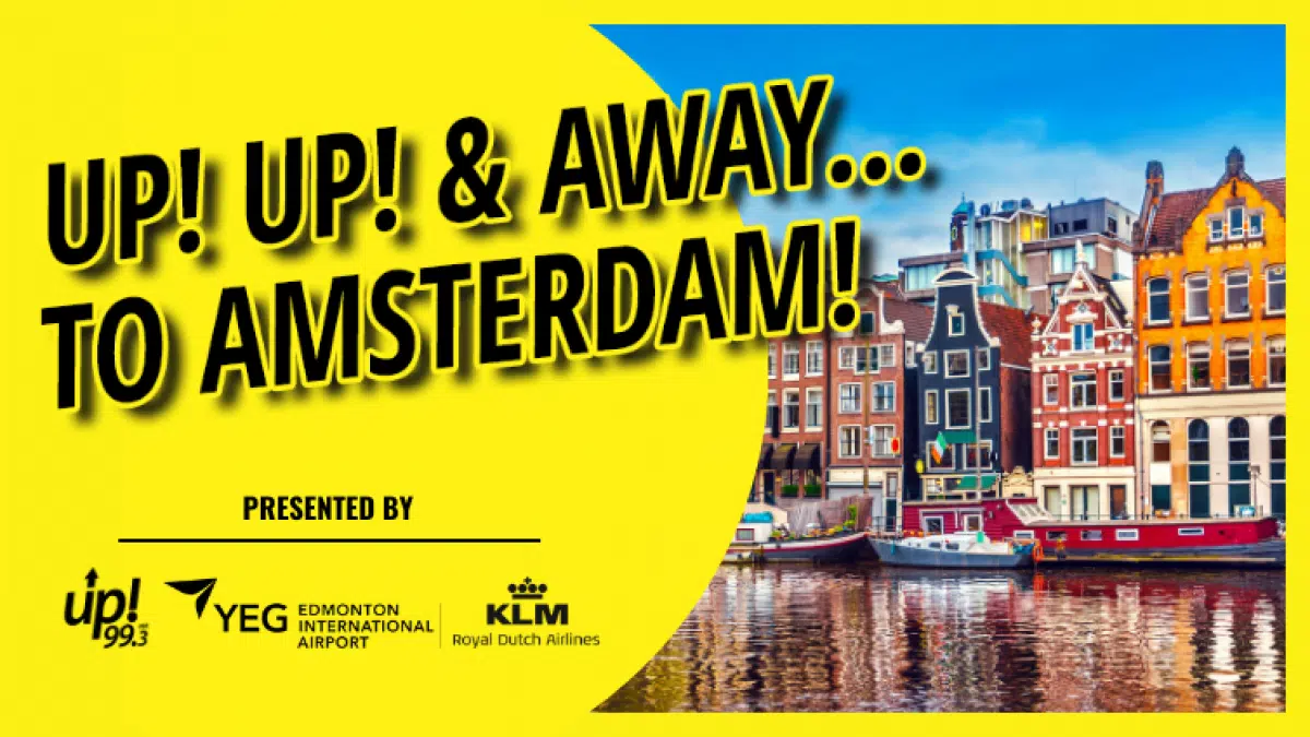 up! up! & Away... To Amsterdam! | up! 99.3