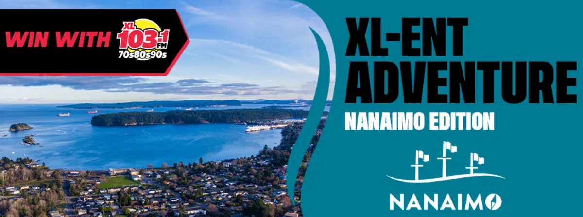 XL-ent Adventure: Nanaimo Edition | XL 103 Calgary