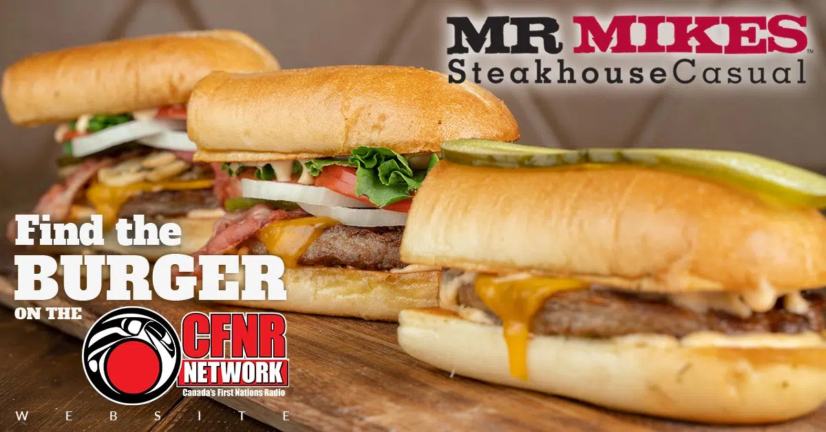 Find the Mr. Mike’s Burger…! | CFNR Network