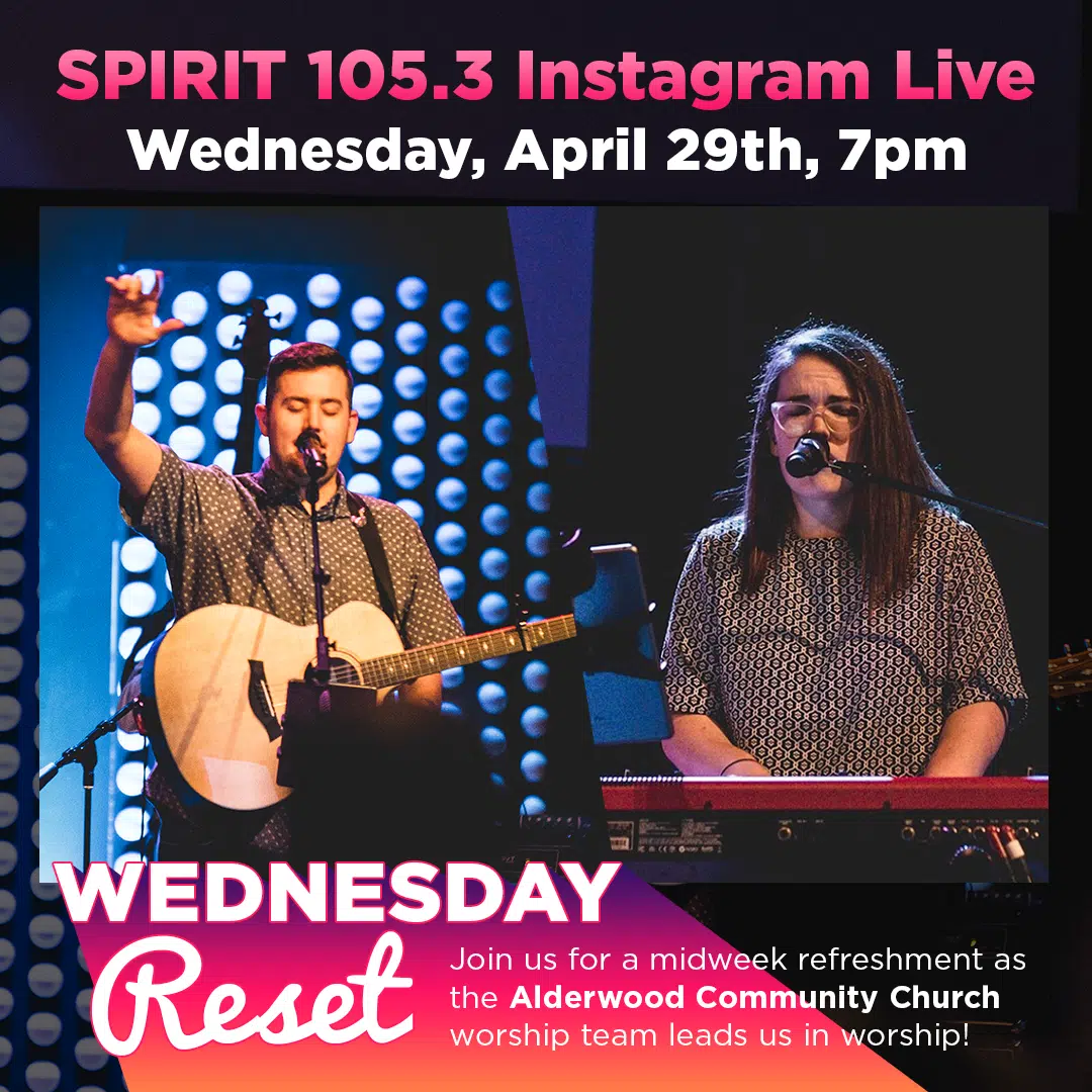 Wednesday Reset: Alderwood Community Church | SPIRIT 105.3