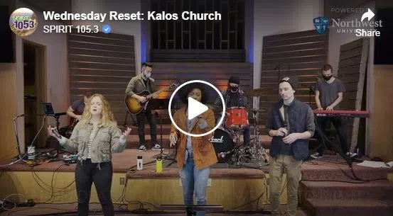 REPLAY: Wednesday Reset – Kalos Church | SPIRIT 105.3