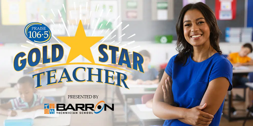 Gold Star Teacher | PRAISE 106.5