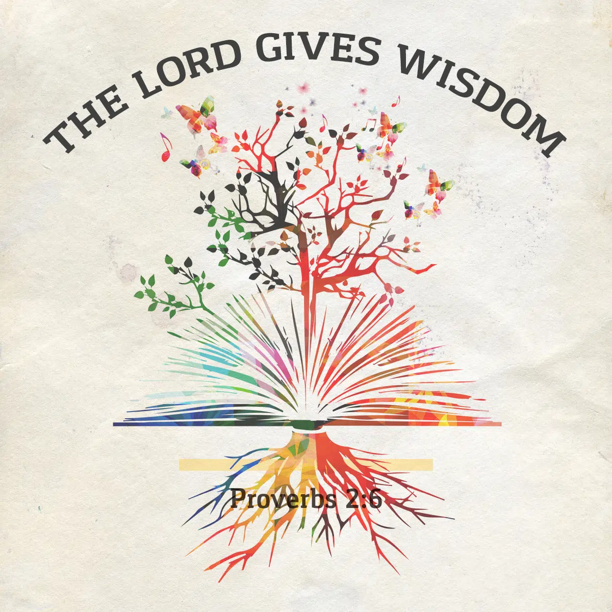 Proverbs 2:6 – Daily Verse | KCIS 630