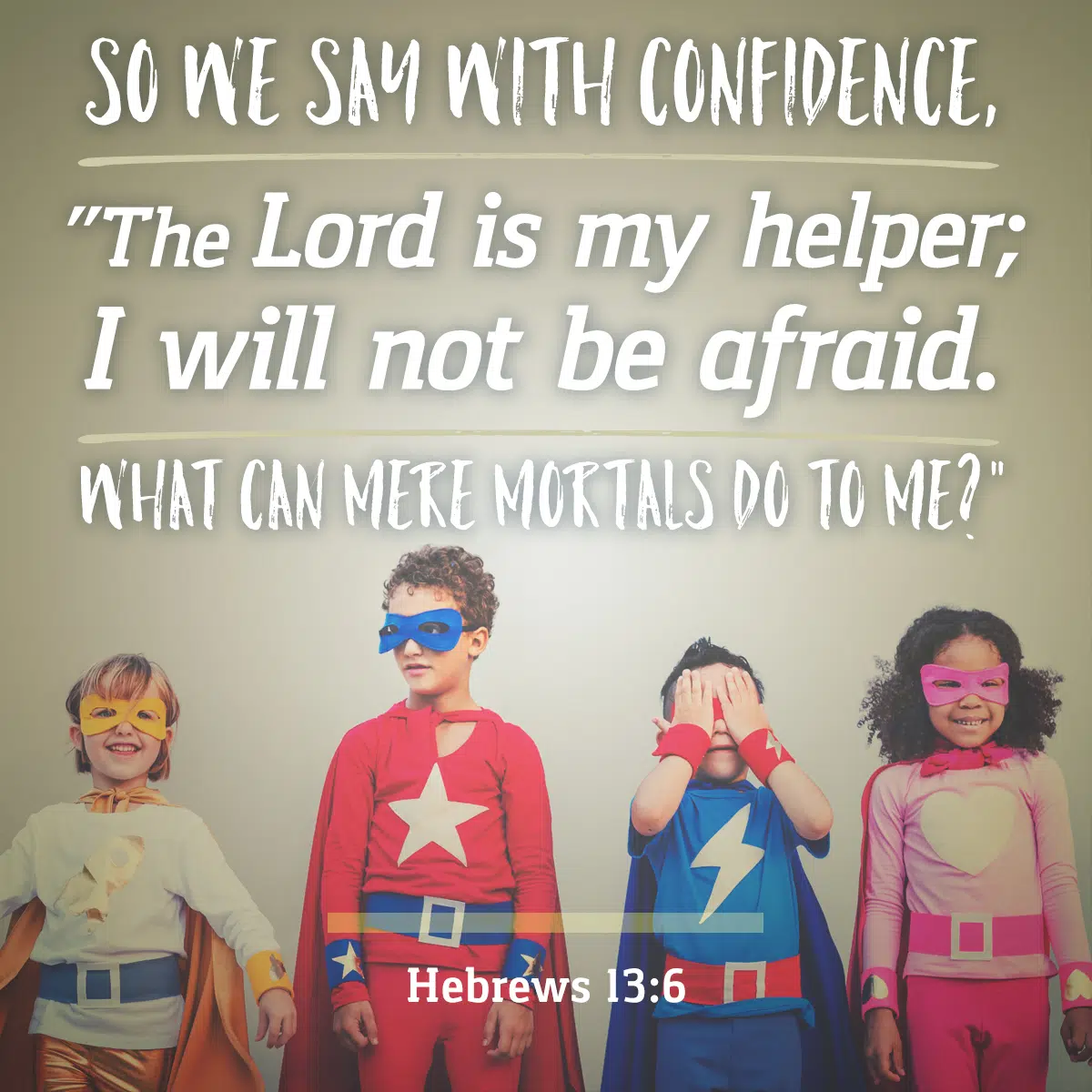 Hebrews 13:6 | KCIS 630