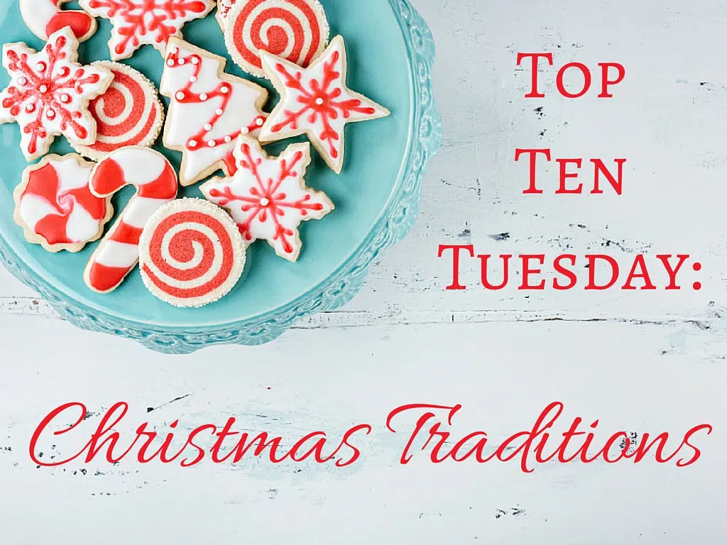Top Ten Tuesday: Christmas Traditions | AllMomDoes
