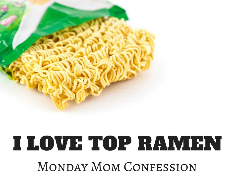 I Love Top Ramen | AllMomDoes