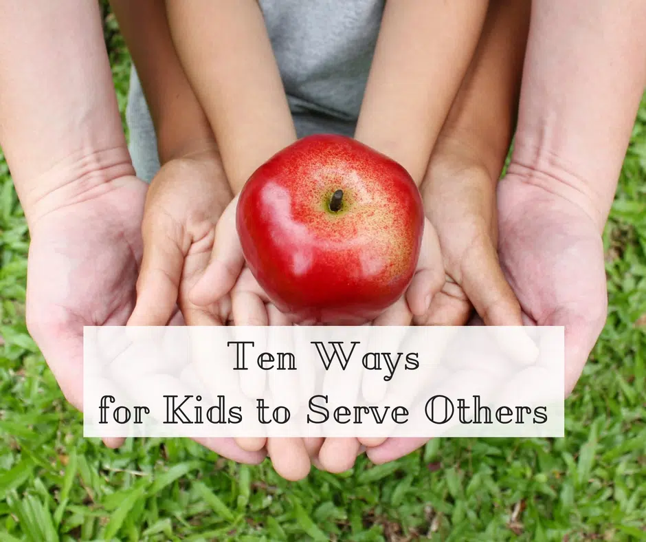 Ten Ways for Kids to Serve | AllMomDoes