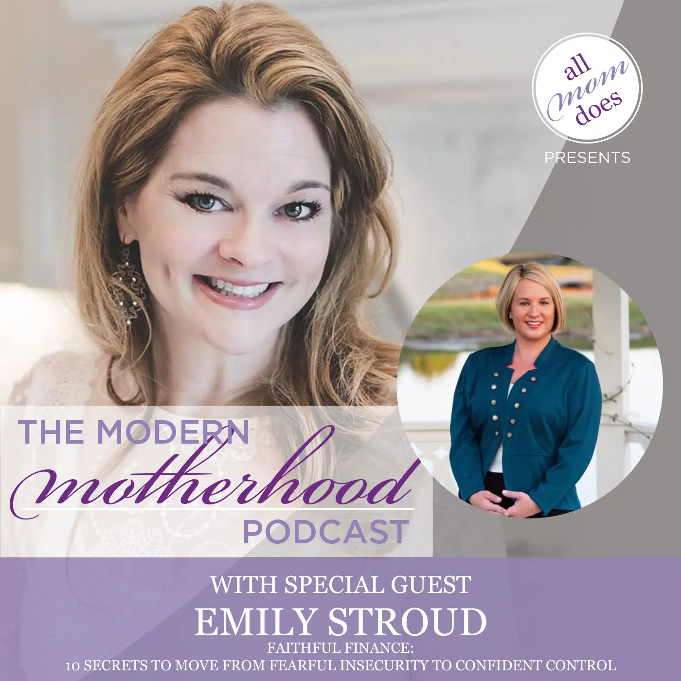 The Modern Motherhood Podcast #20: Emily Stroud | AllMomDoes