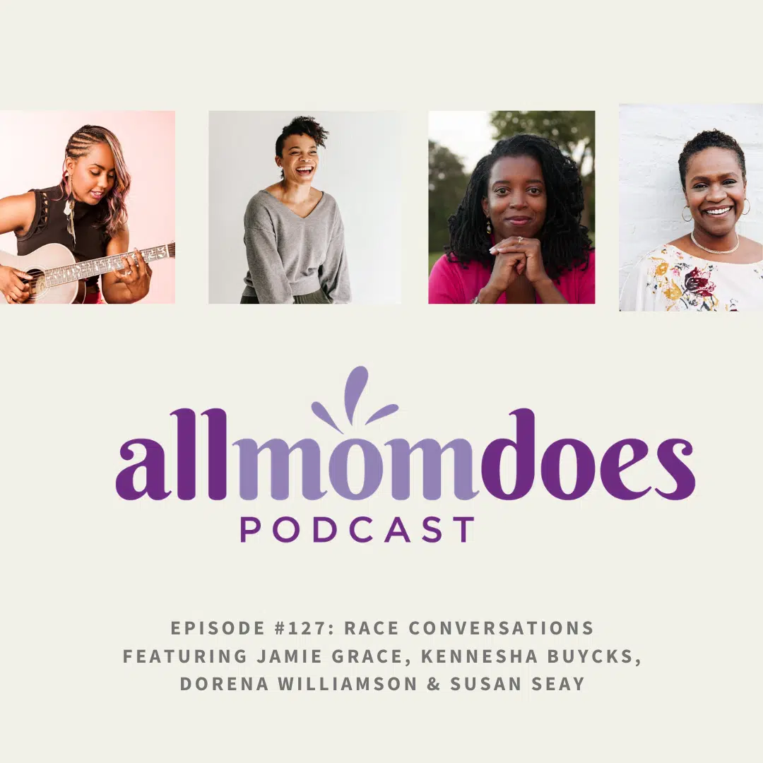 AllMomDoes Podcast #127 – Race Conversations Featuring Jamie Grace ...