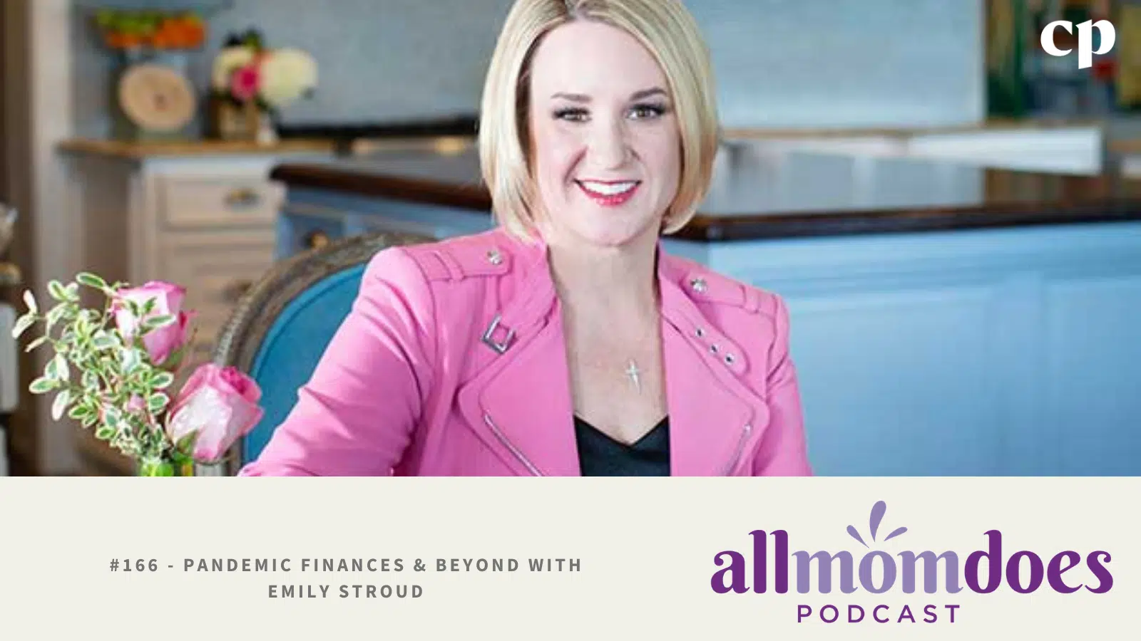 #166 – Pandemic Finances & Beyond With Emily Stroud | AllMomDoes
