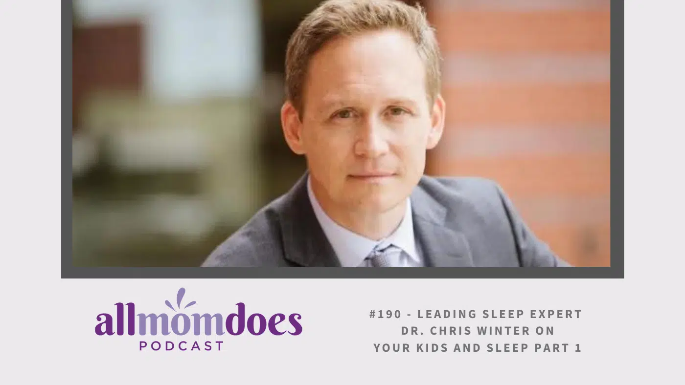#190 – Leading Sleep Expert Dr. Chris Winter on Your Kids and Sleep ...