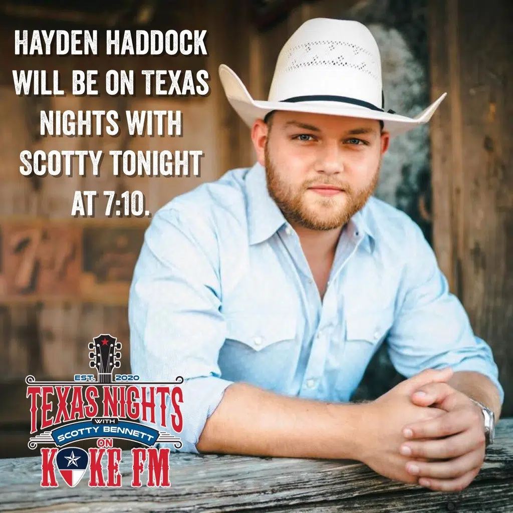 LISTEN: Hayden Haddock on Texas Nights with Scotty Bennett 9/21/22 ...