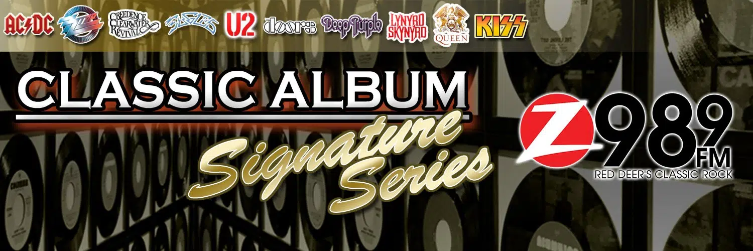 Classic Album Signature Series | Z 98.9 Red Deer's Classic Rock