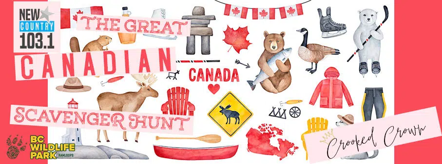 The Great Canadian Scavenger Hunt | New Country 103.1 - Kamloops