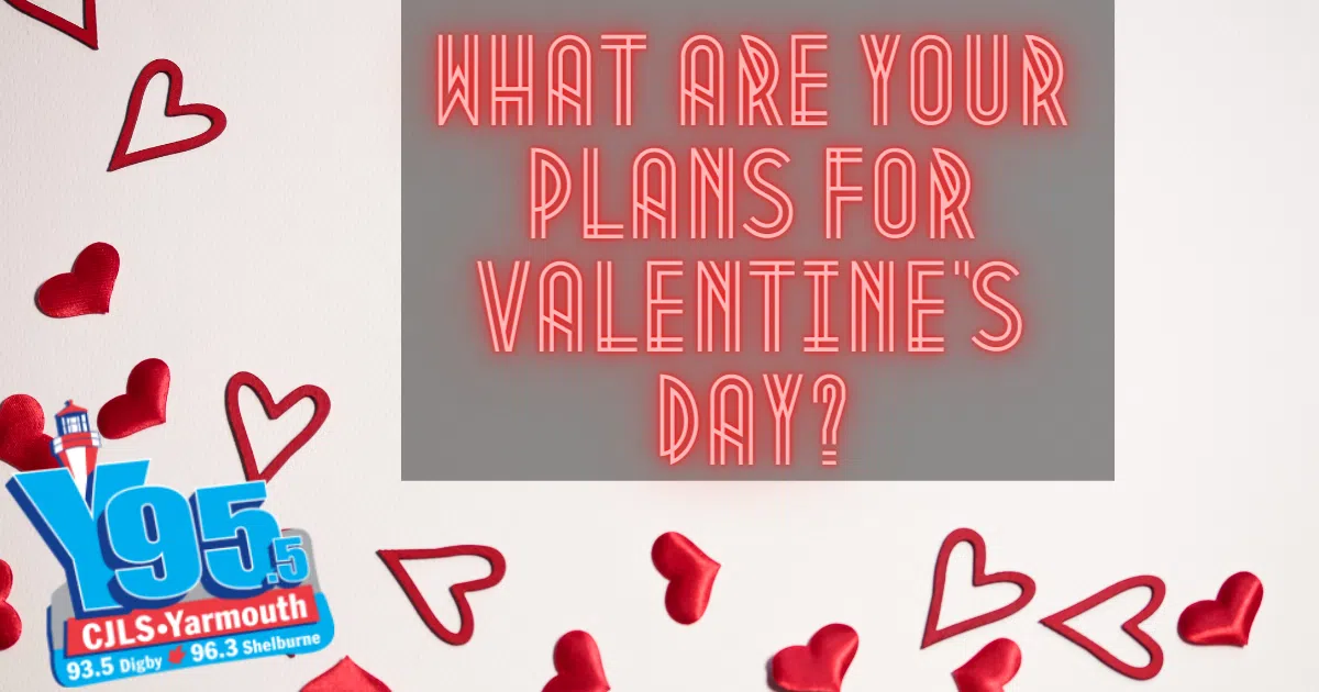 What’s The Plan For Valentine’s Day? | Y95.5