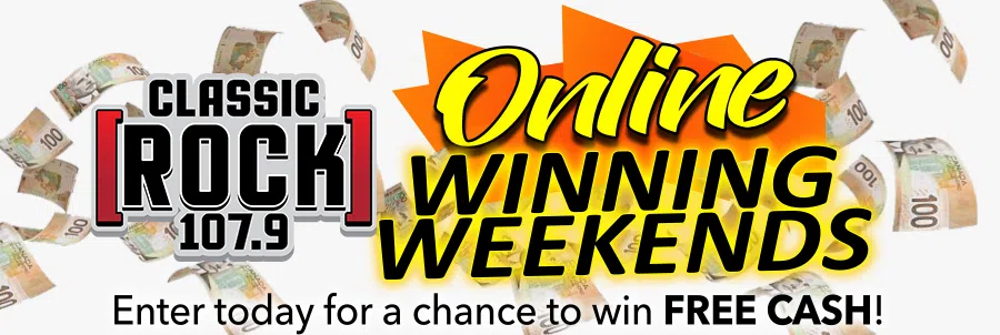 Online Winning Weekend | Classic Rock 107.9
