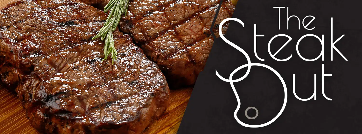 The Steak Out | The Mighty 790 KFGO | KFGO