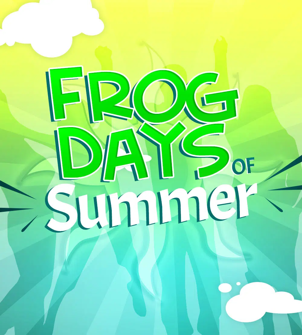 The Frog Days Of Summer | Froggy 99.9 KVOX