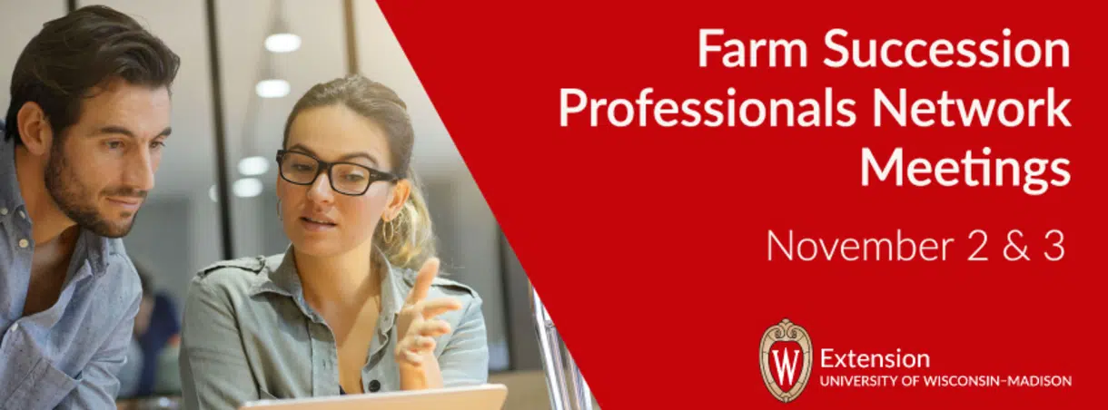 Wisconsin Farm Succession Professionals Network Meetings on November 2 ...