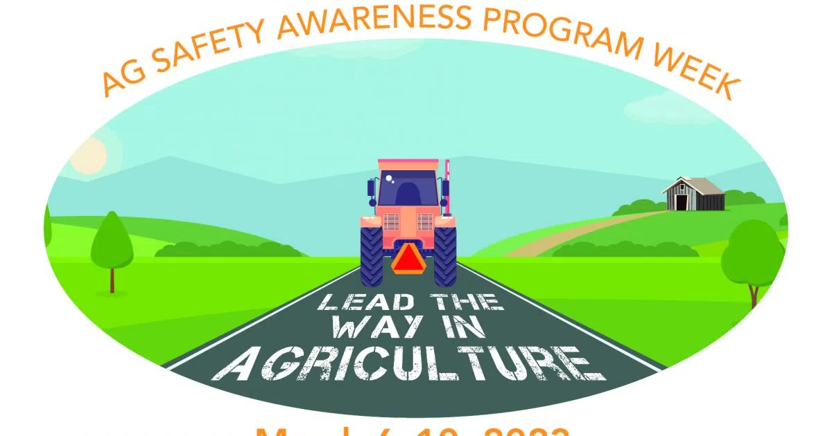 ‘Lead the Way in Agriculture’ this Agricultural Safety Awareness ...