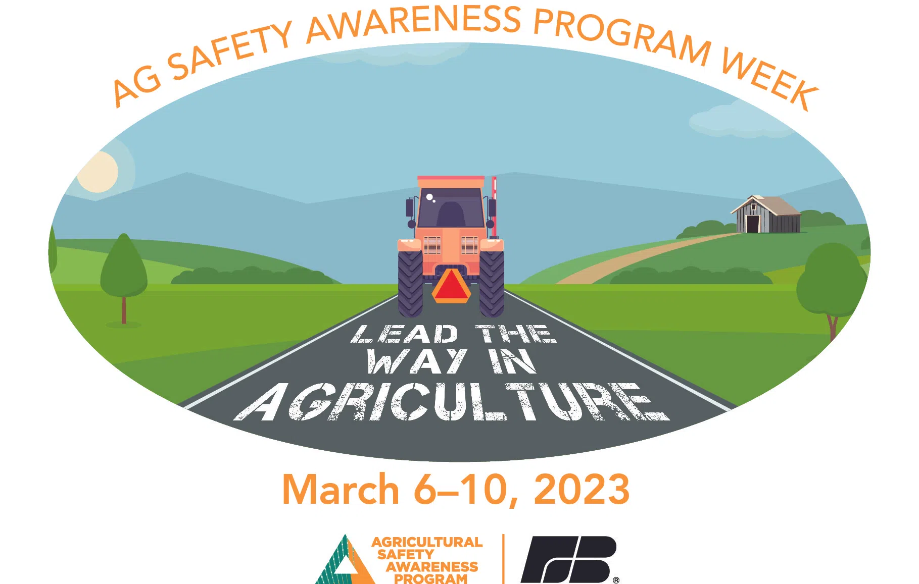 ‘Lead the Way in Agriculture’ this Agricultural Safety Awareness ...