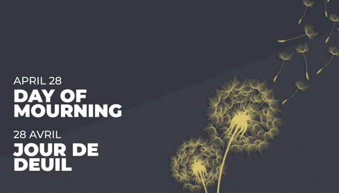 It’s The National Day Of Mourning To Remember Workers Injured/Killed On ...