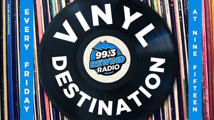Vinyl Destination | 99.3 Rewind Radio