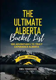 Interview with Emil Tiedemann, author of “The Ultimate Alberta Bucket ...
