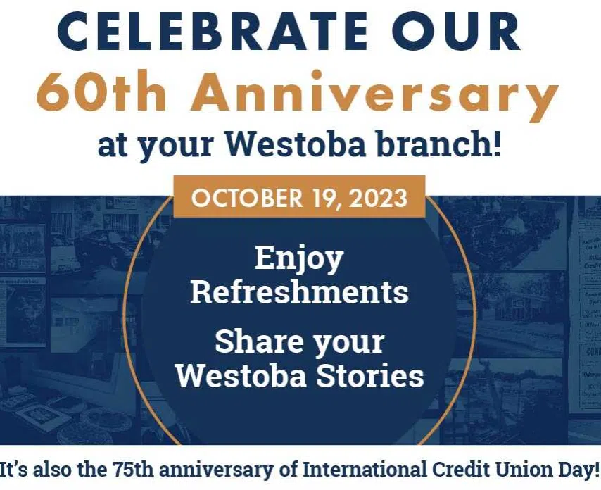 Westoba Credit Union celebrates its 60th anniversary this month | 94.7 ...
