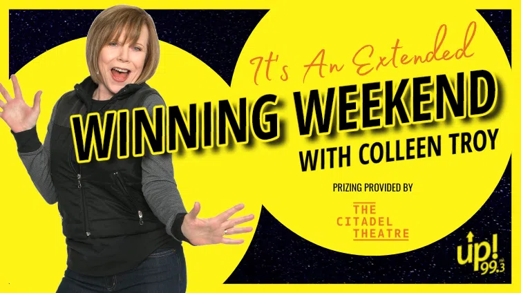 Winning Weekend with Colleen Troy | up! 99.3