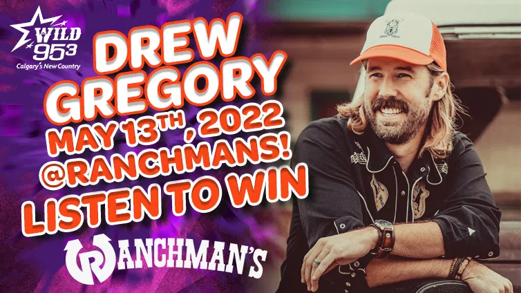 Drew Gregory at Ranchman’s | WILD 953 - Calgary's New Country