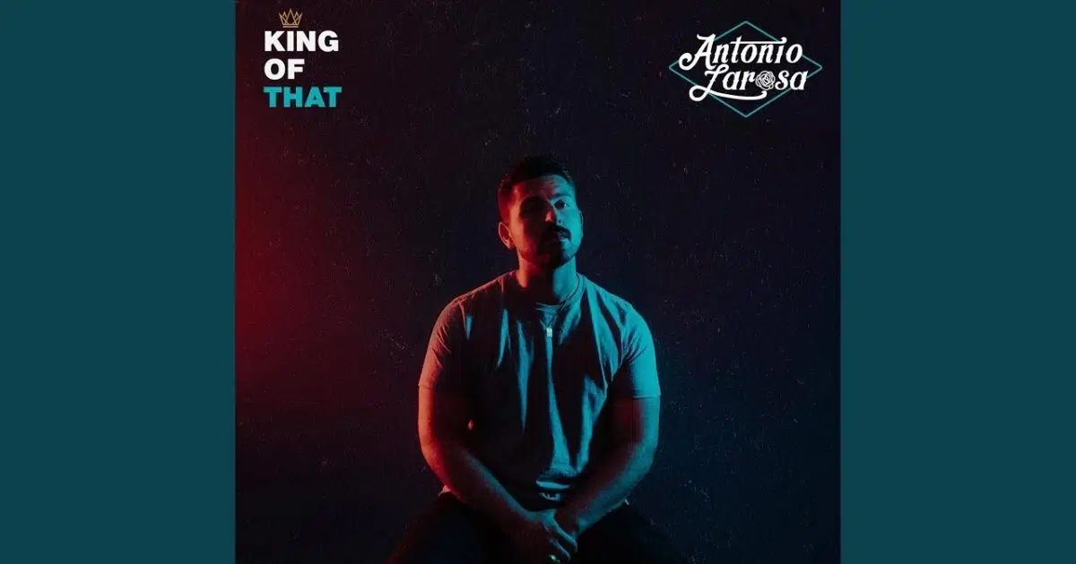 Antonio Larosa – King Of That | 89.5 JR Country Chilliwack