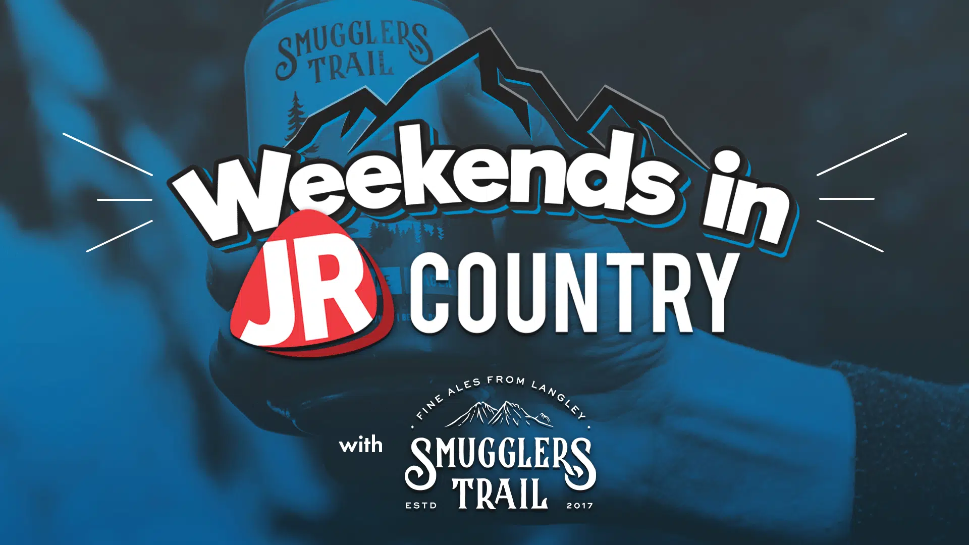 Weekends in JR Country With Smugglers Trail | 93.7 JR Country