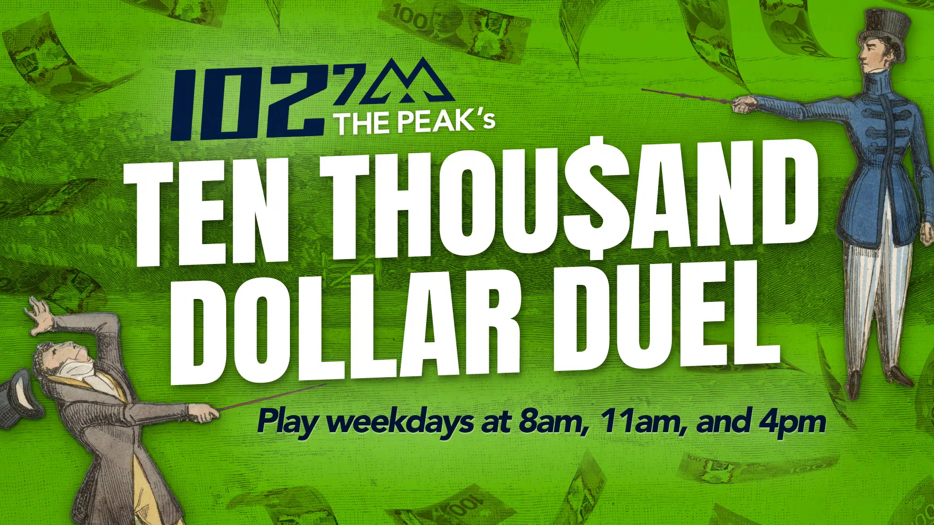 THE PEAK’s Ten Thou$and Dollar Duel | 102.7 THE PEAK - Alternative ...