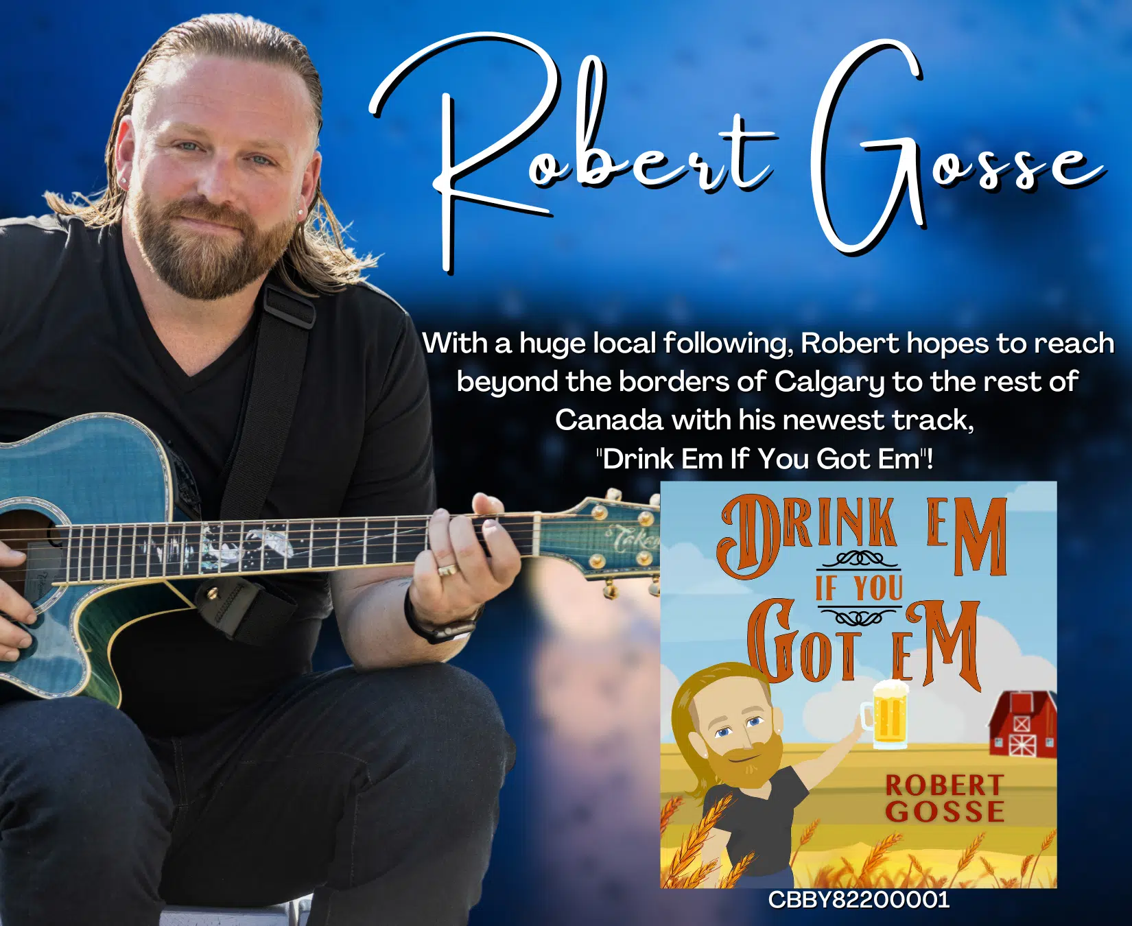 Coast 2 Coast Closeup – Robert Gosse | Saskatchewan Country CJNB