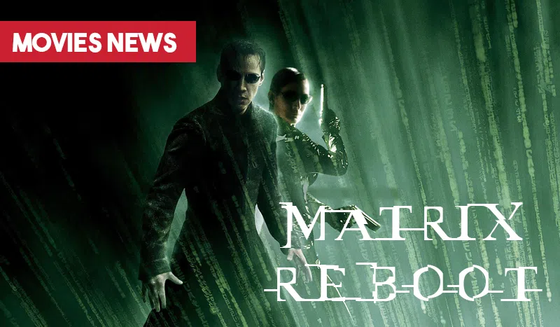 ‘The Matrix’ reboot in the works | 99.3 B-Rock FM