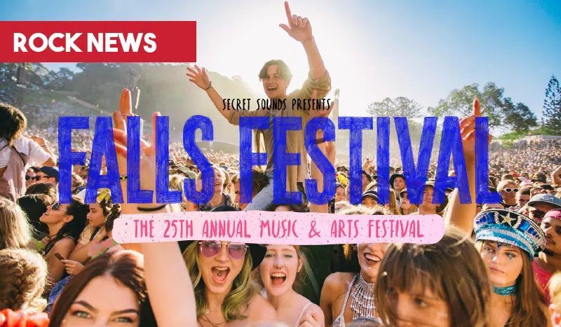 Falls Festival unveiled massive lineup! | 99.3 B-Rock FM