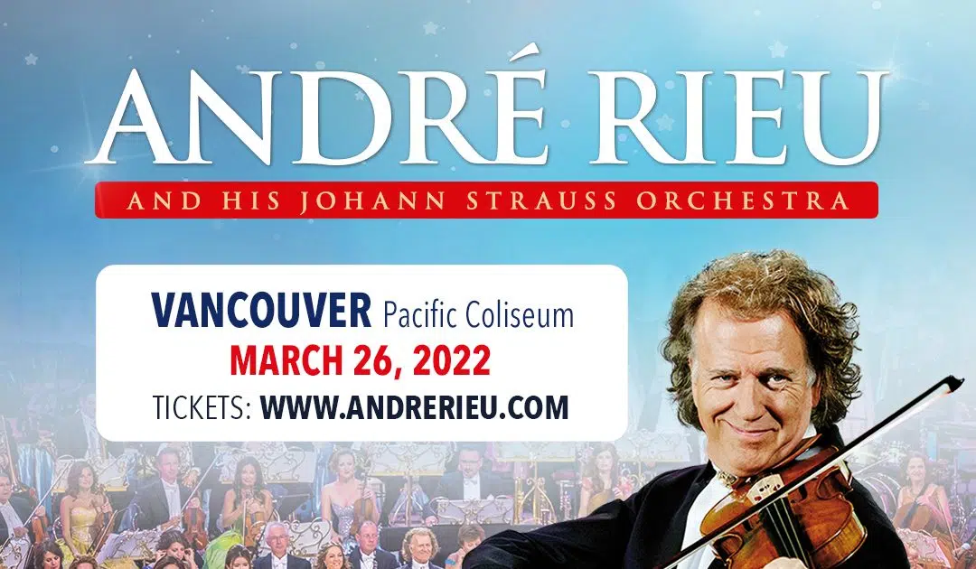 André Rieu: World’s Most Successful Violinist to Perform in Vancouver ...