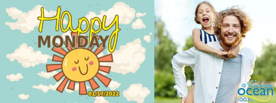 Happy Monday | Ocean 100 - Charlottetown