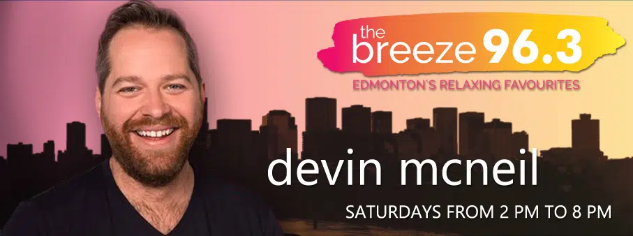 Devin McNeil | 96.3 The Breeze :: Relaxing Favourites